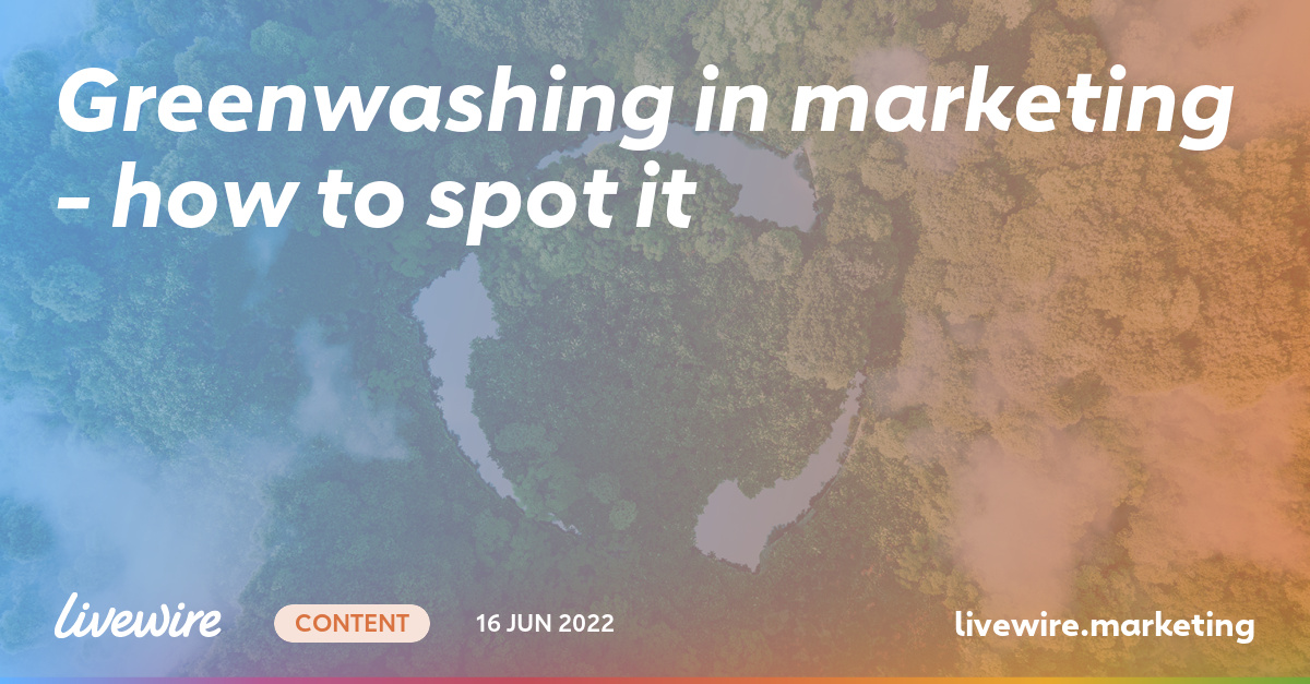 Greenwashing in marketing - how to spot it | Greenwashing in marketing ...