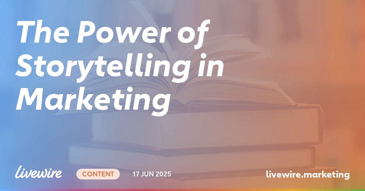 Storytelling in Marketing: Build a Brand That Connects